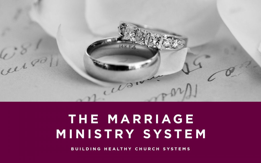 Lesson 1 The Marriage Ministry System Unlimited Church Trainer